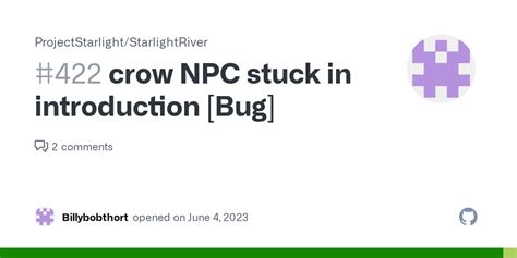 Crow Npc Stuck In Introduction Bug · Issue 422 · Projectstarlight