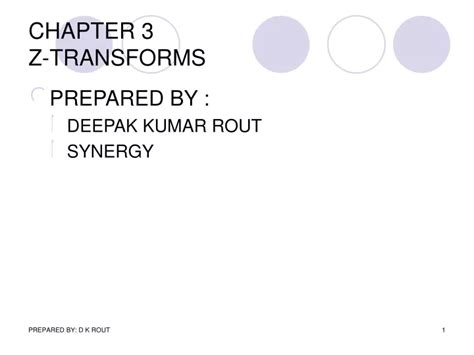 Ppt Comprehensive Guide To Z Transforms Properties Inverse