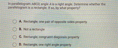 Solved In Parallelogram Abcd Angle A Is A Right Angle Determine