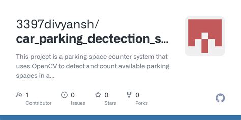 Github 3397divyanshcarparkingdectectionsystem This Project Is A