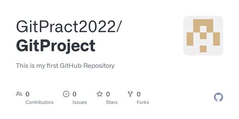 GitHub GitPract2022 GitProject This Is My First GitHub Repository