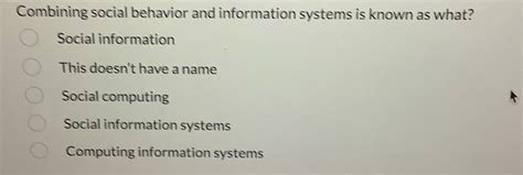 solved combining social behavior and information systems is