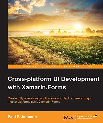 pdf⋙ cross platform ui development with xamarin forms by paul f johnson