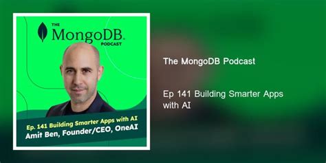 Mongodb On Linkedin Ep 141 Building Smarter Apps With Ai
