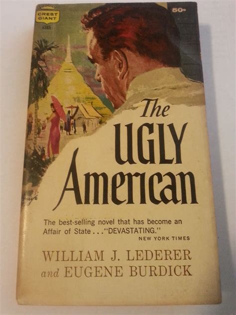 The Ugly American Crest Giant D365 By William J Lederer And Eugene