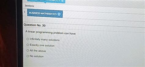 Question No 30 A Linear Programming Problem Can Have Infinitely Many