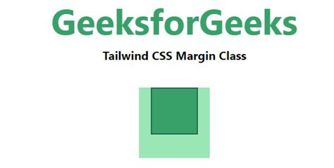 Tailwind Css Margin Geeksforgeeks
