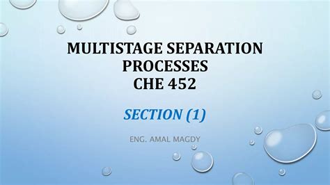 Section 1 Multistage Separation Processes Pptx Chemistry Science