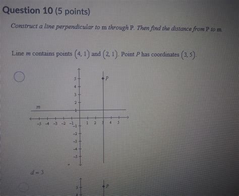 Solved Question Points Construct A Line Perpendicular Chegg