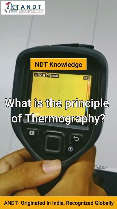 What Is The Principle Of Thermography Best Ndt Institute Andt Ndt