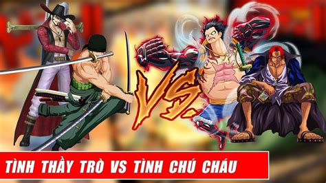 Song đấu One PIece Thầy trò Zoro tái xuất Shanks vs Luffy YouTube