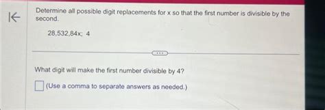 Solved Determine All Possible Digit Replacements For X So