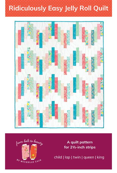 Ridiculously Easy Jelly Roll Quilt Pattern Pdf From Bolt To Beauty