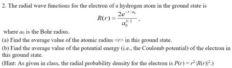 Solved The Radial Wave Functions For The Electron Of A