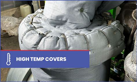 High Temp Insulation Covers Njc Thermal