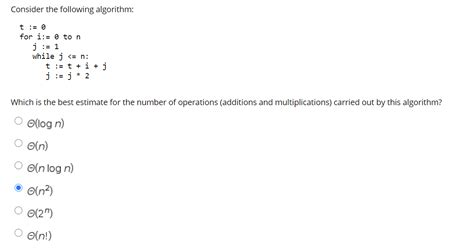 Solved Consider The Following Algorithm T 0 For I O Ton Chegg