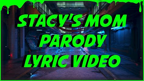 Stacys Mom Parody Lyric Video Youtube