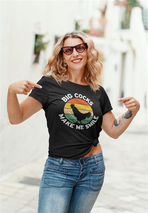 Big Cocks Make Me Smile T Shirt Adult Funny T Shirt Etsy