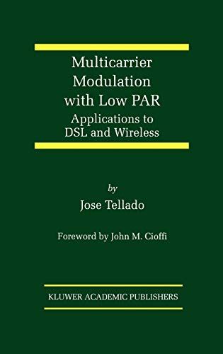 Multicarrier Modulation With Low Par Applications To Dsl And Wireless