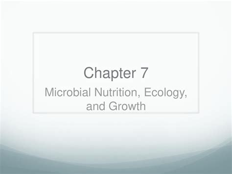 Microbial Nutrition Ecology And Growth Ppt Download