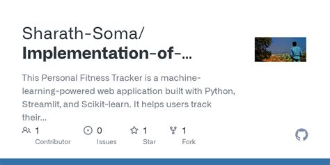 Github Sharath Somaimplementation Of Personal Fitness Tracker Using Python This Personal