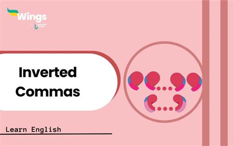 Inverted Commas Uses With Examples Leverage Edu