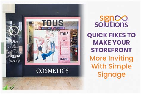 Make Your Storefront Inviting Quick And Simple Signage Fixes
