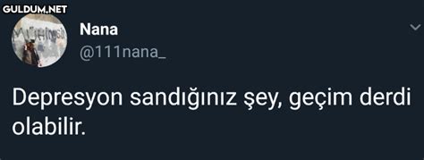 Muhins Nana 111nana Depresyon Sandığınız şey Geçim Derdi Olabilir Caps Arama