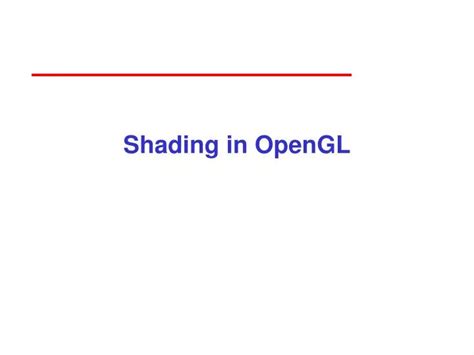 PPT Shading In OpenGL PowerPoint Presentation Free Download ID