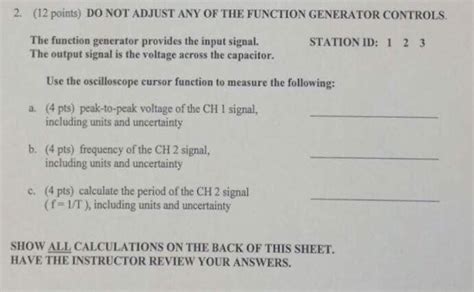The Function Generator Provides The Input Signal Chegg