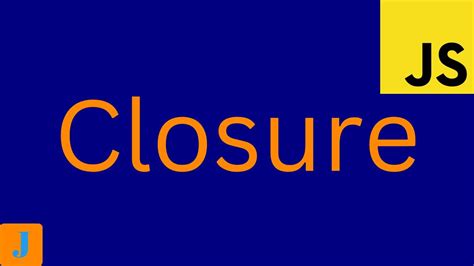 Javascript Closure Youtube