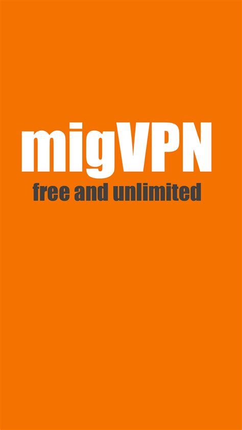 Mig Vpn Apk For Android Download
