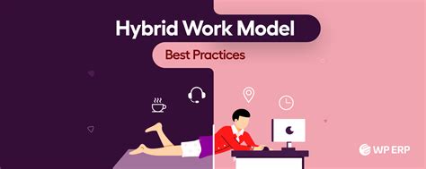 How To Achieve Hybrid Work Model Best Practices With WP ERP