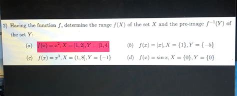 Solved Having The Function F ﻿determine The Range Fx ﻿of