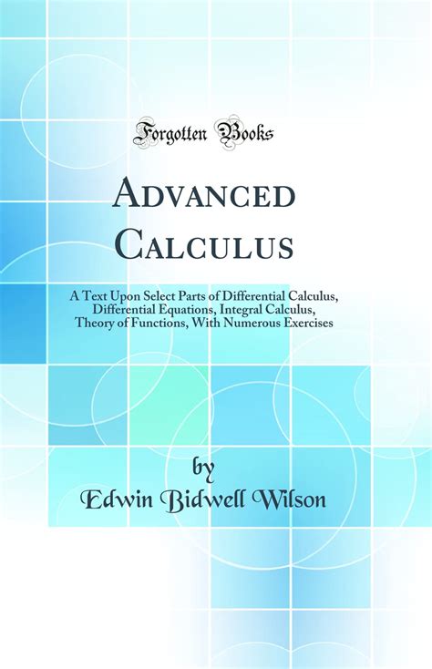 Buy Advanced Calculus A Text Upon Select Parts Of Differential