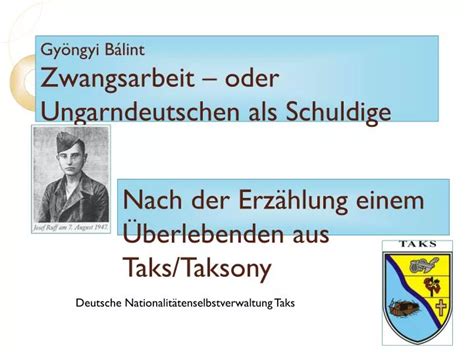 PPT Gyöngyi Bálint Zwangsarbeit oder Ungarndeutschen als Schuldige