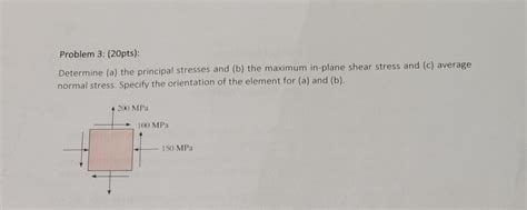 Solved Problem 3 20pts Determine A The Principal