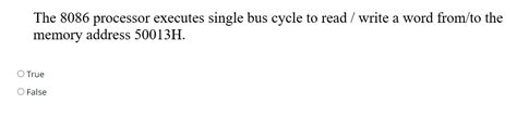 Solved The 8086 ﻿processor Executes Single Bus Cycle To Read