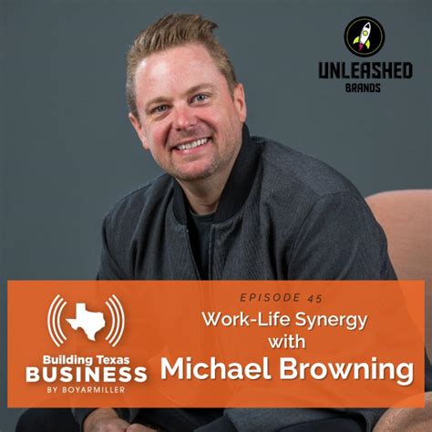 Michael O Browning Jr On Linkedin Ep 045 Work Life Synergy With Michael Browning
