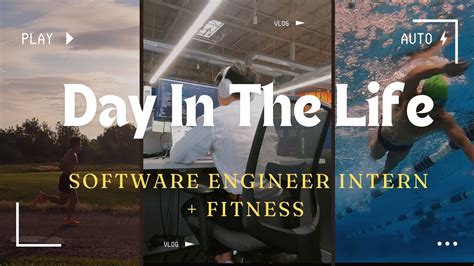 Day In The Life Software Engineer Intern Fitness Youtube
