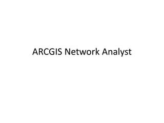 Arcgis Network Analyst Ppt
