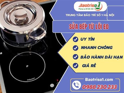 Thợ Bật Mí Cách Sửa Bếp Từ Lỗi E0 Hiệu Quả Quá Dễ Dàng
