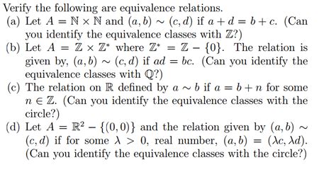 Solved Verify The Following Are Equivalence Relations Let Chegg Com