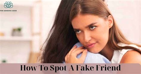How To Spot A Fake Friend 8 Signs You Should Not Ignore