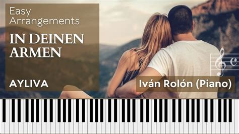 In Deinen Armen Ayliva Easy Piano Arrangement YouTube