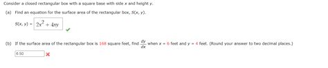 Solved Consider A Closed Rectangular Box With A Square Base