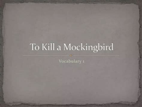 Ppt To Kill A Mockingbird Powerpoint Presentation Free Download Id