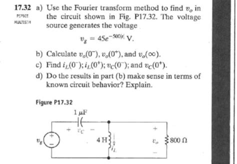 solved 17 32 a use the fourier transform method to find vo