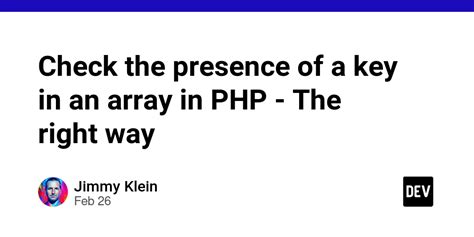 Check The Presence Of A Key In An Array In Php The Right Way Dev