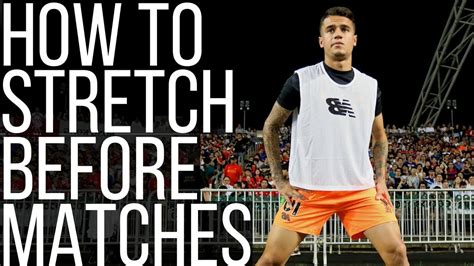 How Should Soccer Players Stretch Before Matches Stretching Myths